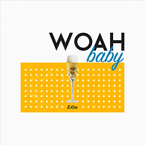 Amazon.co.jp: Woah Baby : B.Kim: デジタルミュージック