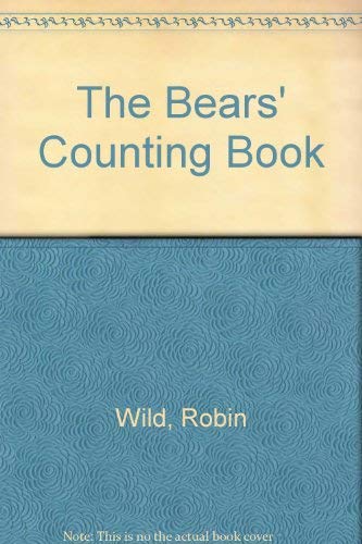 Amazon.co.jp: The Bears' Counting Book : Wild, Robin: 洋書
