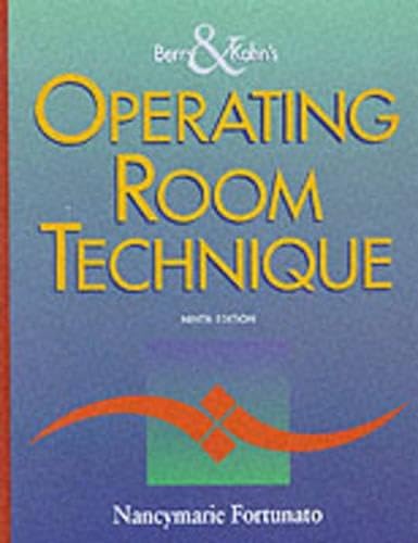 Berry & Kohn's Operating Room Technique: 9780323009683: Medicine ...