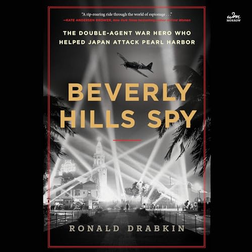Amazon.com: Beverly Hills Spy: The Double-Agent War Hero Who Helped ...