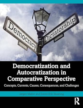 Democratization and Autocratization in Comparative Perspective ...