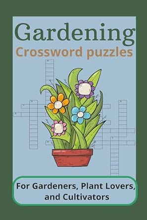 Amazon.com: Gardening Crossword Puzzles: A Fun Puzzle Book for ...