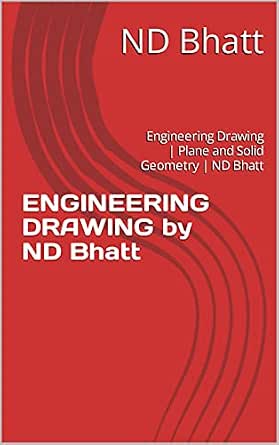 ENGINEERING DRAWING by ND Bhatt: Engineering Drawing | Plane and Solid ...