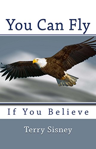 You Can Fly - Kindle edition by Sisney, Terry. Religion & Spirituality ...