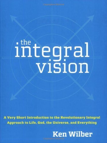 Amazon.in: Buy The Integral Vision: A Very Short Introduction to the Revolutionary Integral ...