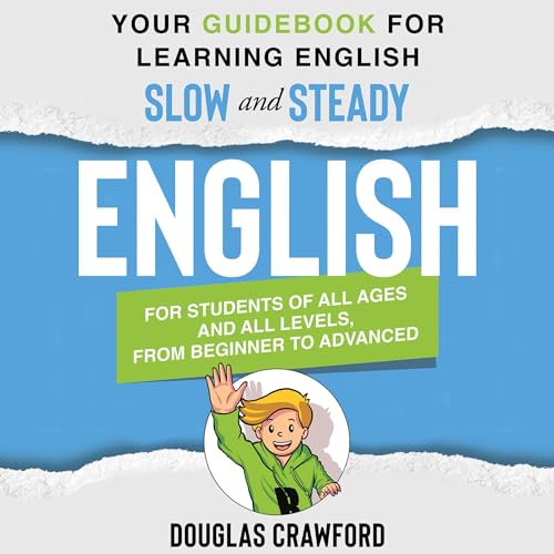 Amazon.com: Slow and Steady English: Your Guidebook for Learning English (Audible Audio Edition ...