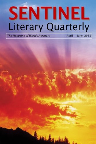 Sentinel Literary Quarterly: The Magazine of World Literature: Authors ...