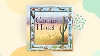 Cactus Hotel : Guiberson, Brenda Z.: Amazon.in: Books