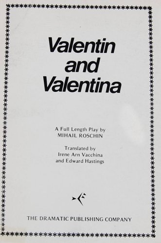Valentin and Valentina: Mihail Roschin, Edward Hastings: Amazon.com: Books