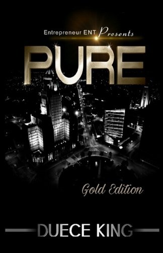 Pure: King, Duece, Reed, Ak: 9780692589014: Amazon.com: Books