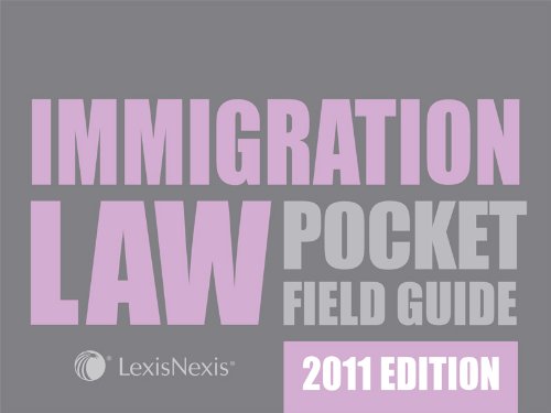 Immigration Law Pocket Field Guide : Publisher's Editorial Staff ...