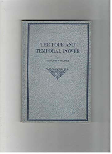 The Pope and Temporal Power: Graebner, Theodore: Amazon.com: Books