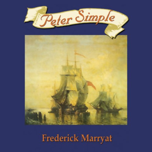 Amazon.com: Peter Simple (Audible Audio Edition): Frederick Marryat ...