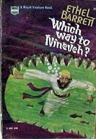 Which Way to Nineveh (Regal Venture Stories Ser.): Ethel Barrett ...