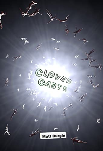 CLOVER CASTE eBook : Burgin, Matt: Amazon.co.uk: Kindle Store