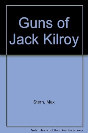 Guns of Jack Kilroy: Menahem Stern: 9781853892530: Amazon.com: Books