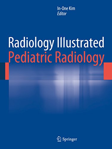 Radiology Illustrated: Pediatric Radiology eBook : Kim, In-One: Amazon ...