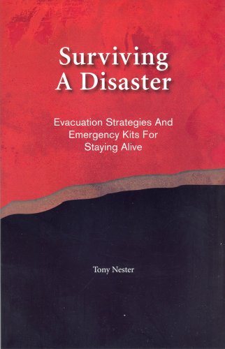 Surviving A Disaster, Evacuation Strategies and Emergency Kits For ...