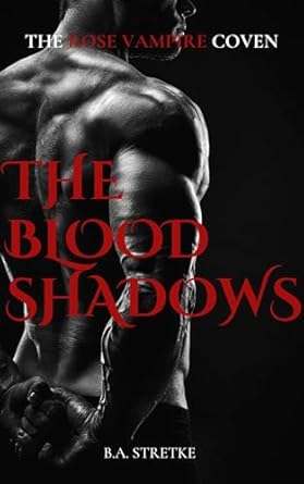 Amazon.com: The Blood Shadows: The Rose Vampire Coven Book 5 eBook ...