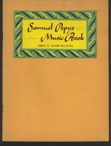 Samuel Pepys Music Book. Sixteen pieces known to Samuel Pepys arranged ...