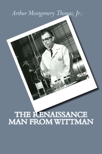 Arthur Montgomery Thomas, Jr.: The Renaissance Man From Wittman: Thomas ...