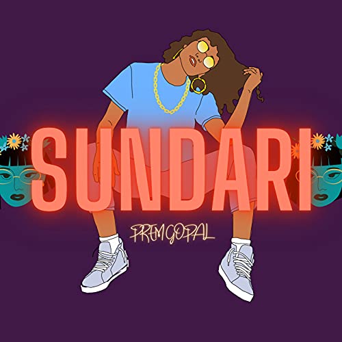 Sundari de Prem Gopal en Amazon Music Unlimited