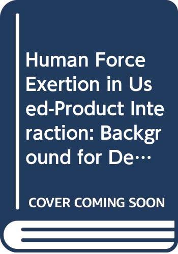 Amazon.com: Human Force Exertion in Used-Product Interaction ...