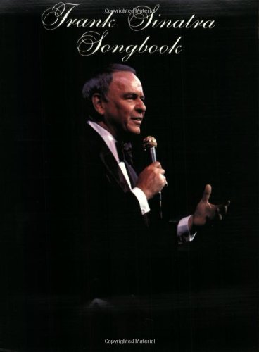 Frank Sinatra Songbook: Piano/Vocal/Chords: Sinatra, Frank ...