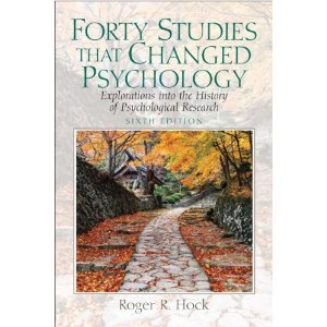 Forty Studies that Changed Psychology 6th Sixth Edition BYHock: Hock ...