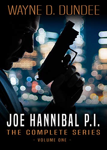Joe Hannibal P.I.: The Complete Detective Series, Volume 1 eBook ...