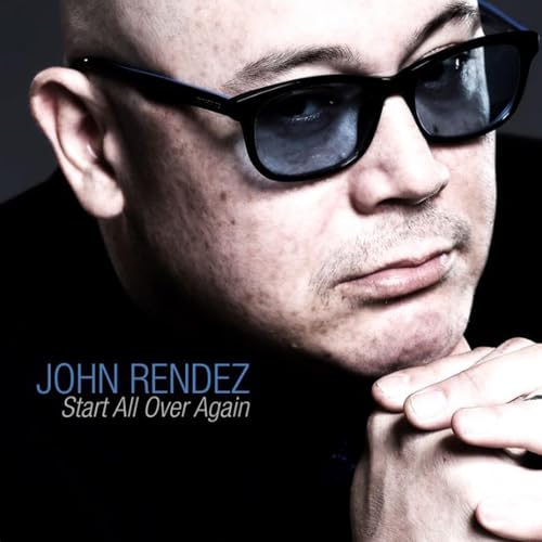 Amazon Music UnlimitedでJohn RendezのStart All over Againを