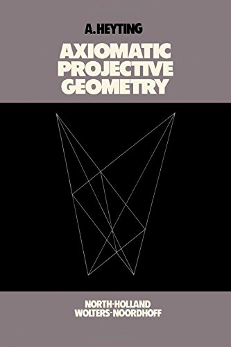 Axiomatic projective geometry (Bibliotheca mathematica, a series of ...