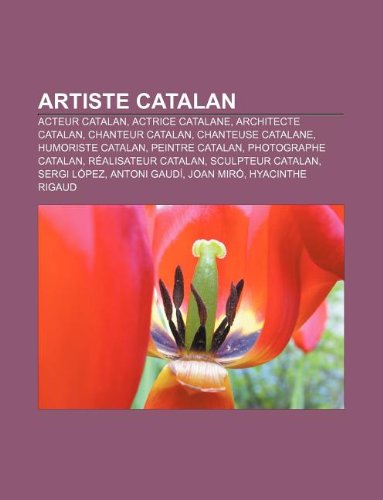 Amazon.fr - Artiste Catalan: Acteur Catalan, Actrice Catalane ...