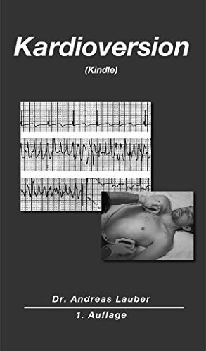 Kardioversion (Behandlungen des Herzens) eBook : Lauber, Dr. Andreas ...