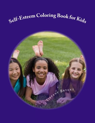 Self-Esteem Coloring Book for Kids: Amazon.co.uk: Bryant, Tiffany ...