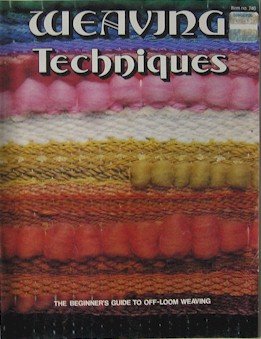 Weaving Techniques: The Beginner's Guide to Off-Loom Weaving: Amazon.co.uk: Books