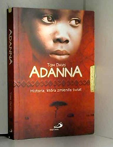 Amazon.com: Adanna. Historia, ktora zmienila swiat (polish ...
