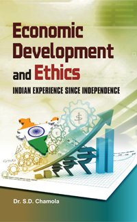 Economic Development and Ethics : Dr. S.D. Chamola: Amazon.in: Books
