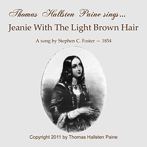 Amazon Music - Thomas Hallsten PaineのJeanie With The Light Brown Hair ...
