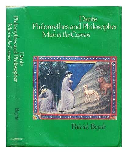 Dante Philomythes and Philosopher: Man in the Cosmos: Amazon.co.uk ...