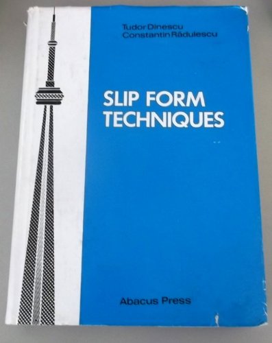 Slip Form Technique: T. Dinescu: 9780856263071: Amazon.com: Books