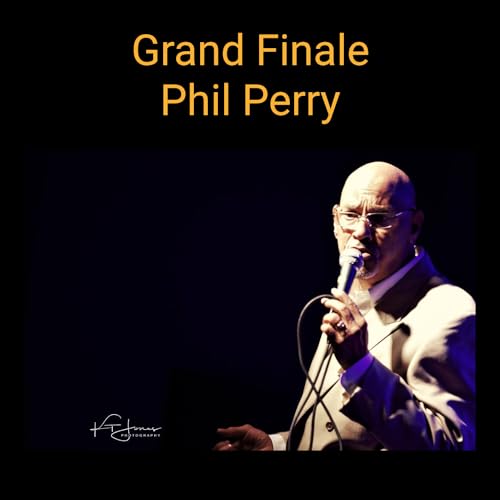 Play Grand Finale by Phil Perry on Amazon Music