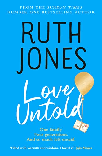 Love Untold: The joy-filled, life-affirming, sob-inducing novel from ...