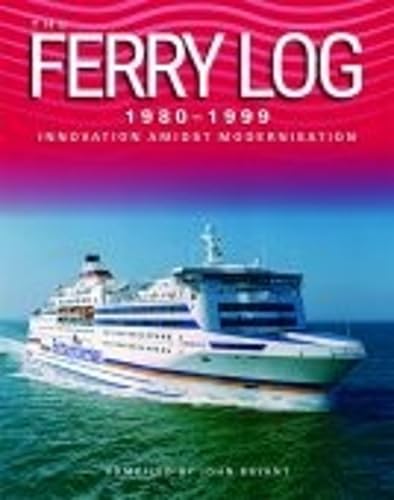 Ferry Log Book 2: Innovation amidst modernisation: Amazon.co.uk: Bryant ...