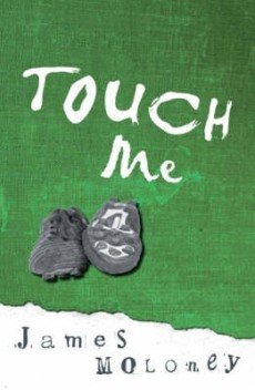 Touch Me: James Moloney: 9780702236297: Amazon.com: Books