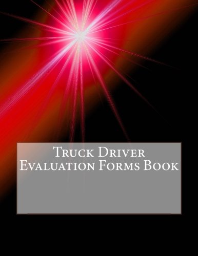 Buy Truck Driver Evaluation Forms Book Book Online at Low Prices in ...