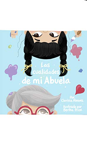 Amazon.com: Las cualidades de mi Abuela (Spanish Edition) eBook ...