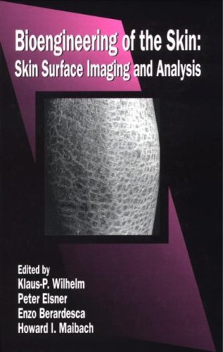 Bioengineering of the Skin: Skin Imaging and Analysis, Second Edition ...