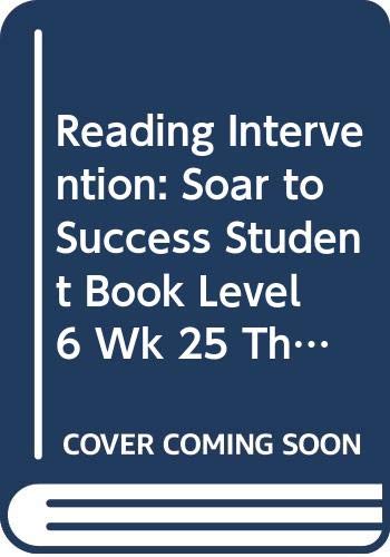 Soar to Success: Soar To Success Student Book Level 6 Wk 25 There's a ...