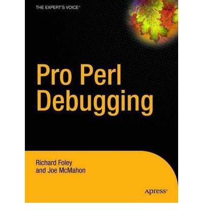Pro Perl Debugging: Lester, Andy: 9781590594544: Amazon.com: Books